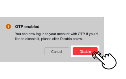 Use OTP (one-time password)